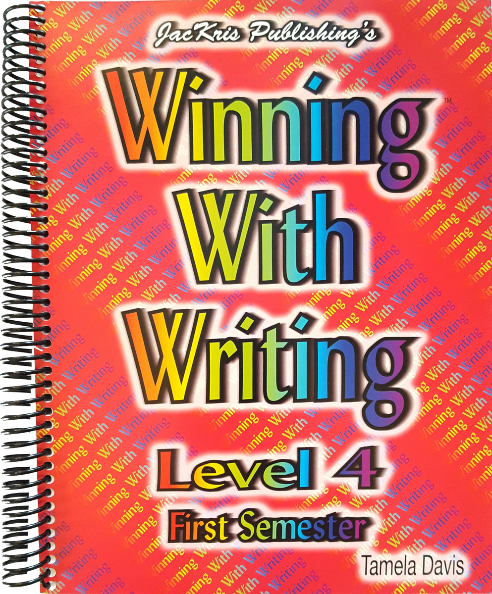 Winning With Writing, Level 4, First Semester Workbook – JacKris Publishing