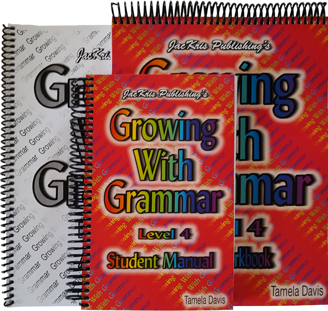 Growing With Grammar, Level 4, Student Manual, Student Workbook, and A ...