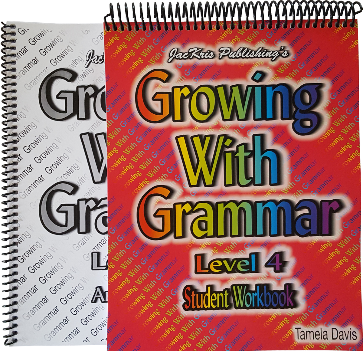 Growing With Grammar, Level 4, Student Workbook and Answer Key ...