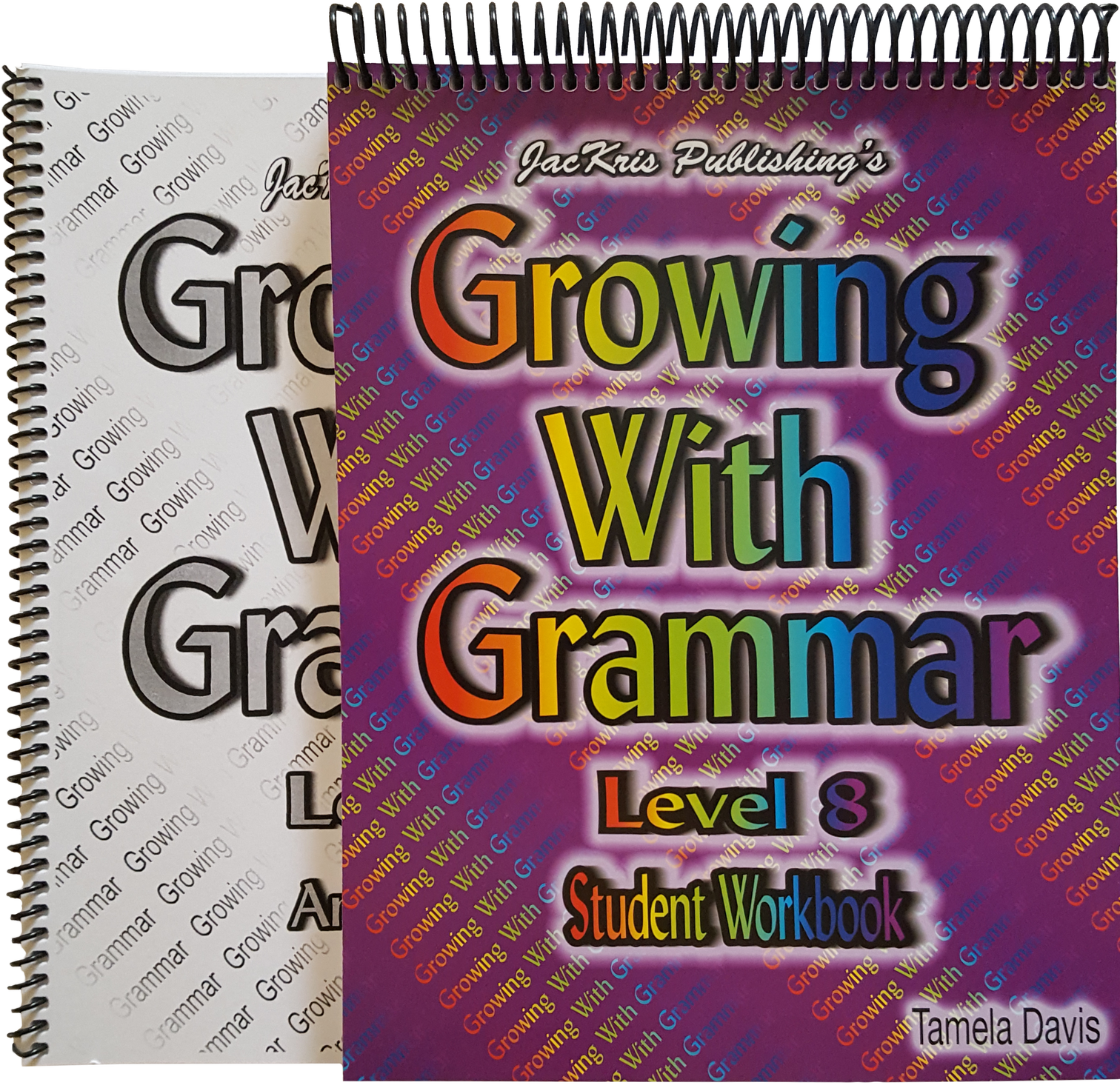 Growing With Grammar, Level 8, Student Workbook and Answer Key ...